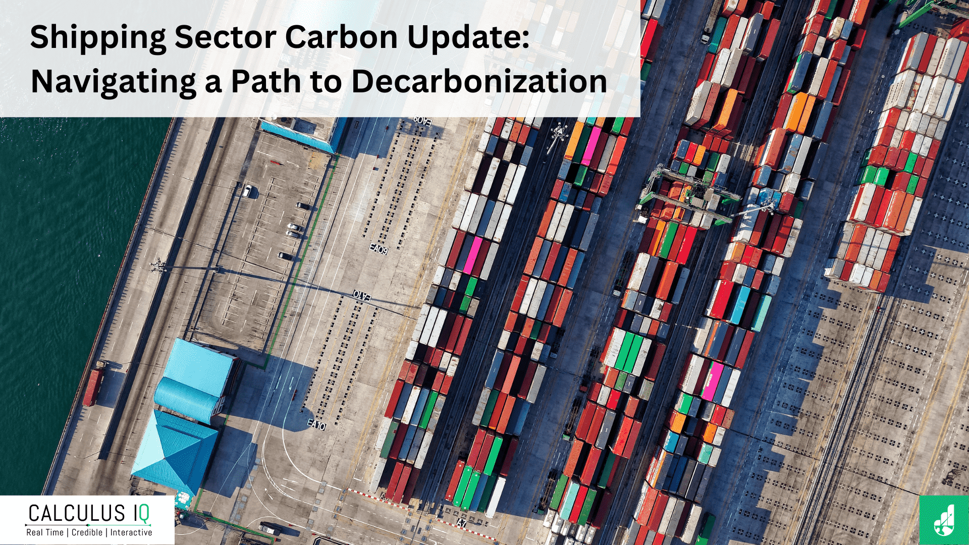 Shipping Sector Carbon Update: Navigating a Path to Decarbonization