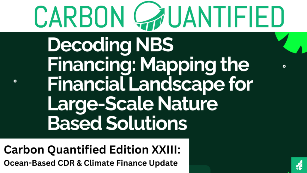 Carbon Quantified Xxiii Edition Ocean Based Cdr And Climate Finance Update
